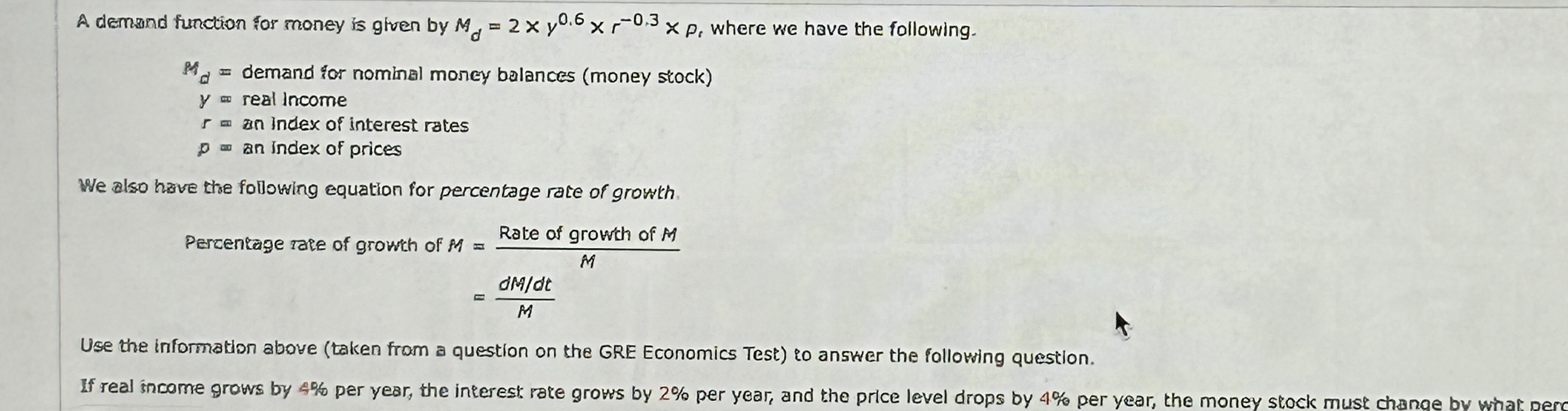 Solved A demand function for money is gtven by | Chegg.com