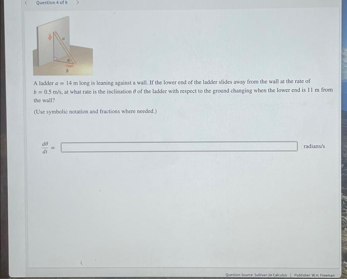 Solved A ladder a=14 m long is leaning against a wall. If | Chegg.com