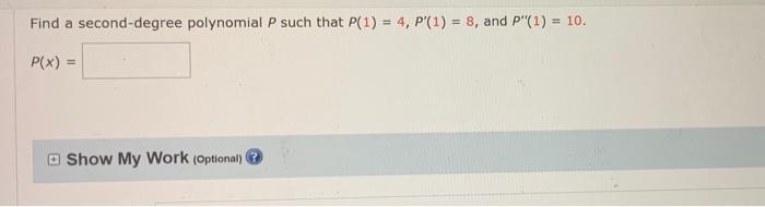 Solved Find a second-degree polynomial P such that | Chegg.com