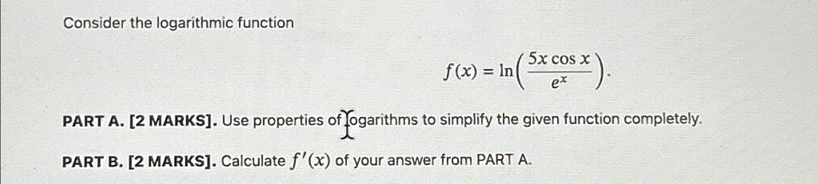 Solved Consider the logarithmic | Chegg.com