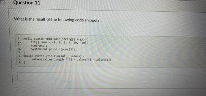 Solved Question 11 What is the result of the following code | Chegg.com