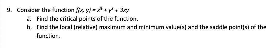 Solved Consider the function f(x,y)=x3+y3+3xya. ﻿Find the | Chegg.com