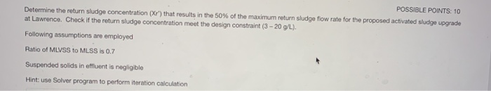 POSSIBLE POINTS: 10 Determine the return sludge | Chegg.com