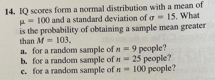 Solved 14 Iq Scores Form A Normal Distribution With A Mean