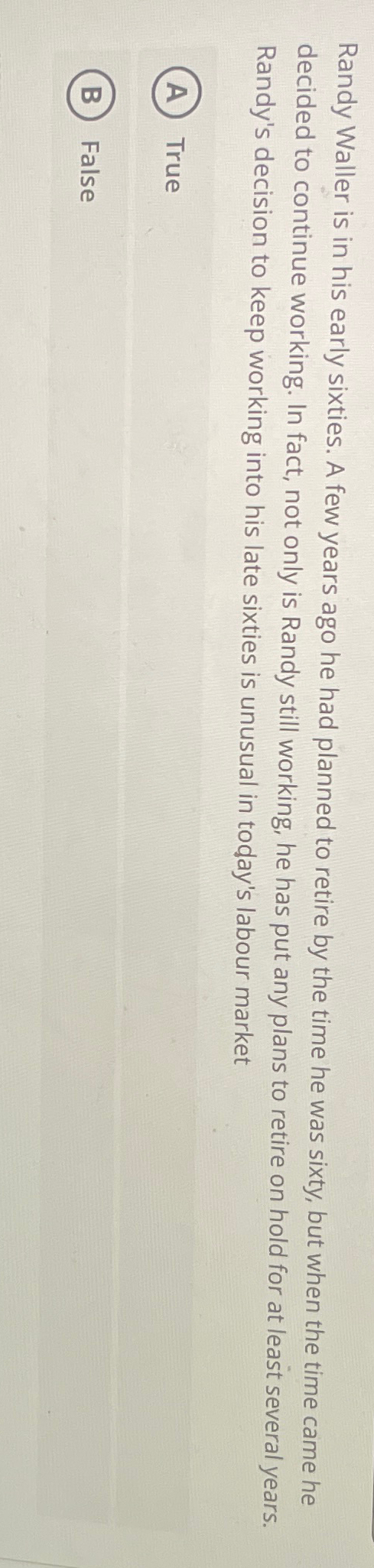 Solved Randy Waller is in his early sixties. A few years ago | Chegg.com