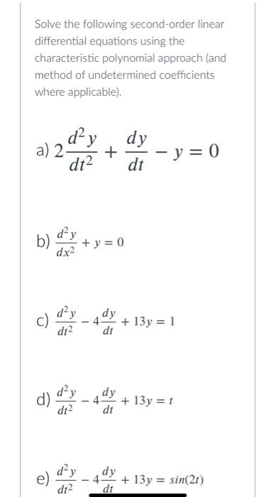 Solved Solve the following second-order linear differential | Chegg.com