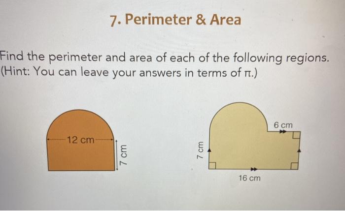 Solved 7. Perimeter & Area Find the perimeter and area of | Chegg.com