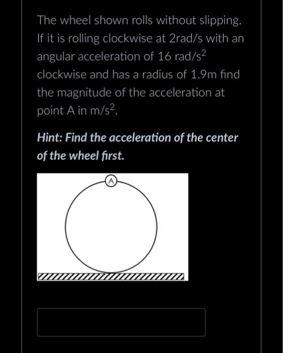Solved The wheel shown rolls without slipping. If it is | Chegg.com