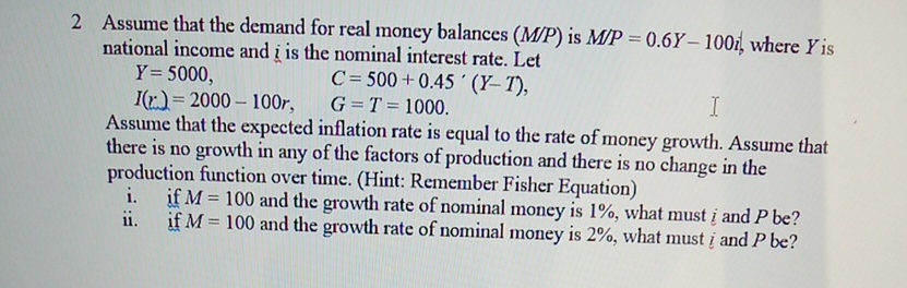 Solved 2 ﻿Assume that the demand for real money balances | Chegg.com