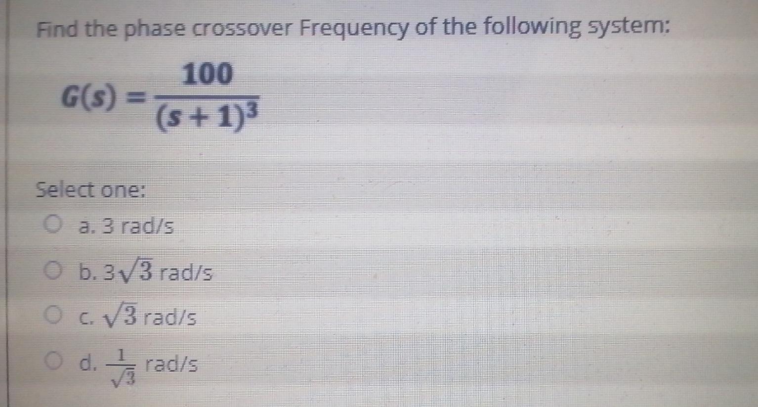 Solved Find the phase crossover Frequency of the following | Chegg.com