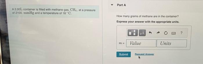 Solved A 2.00L container is filled with methane gas, CH4, at | Chegg.com