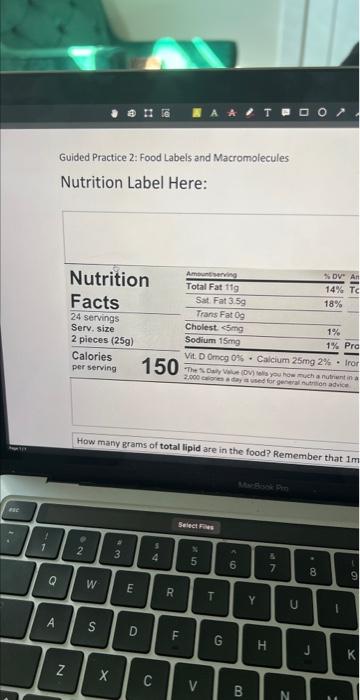 Solved Guided Practice 2: Food Labels and Macromolecules | Chegg.com
