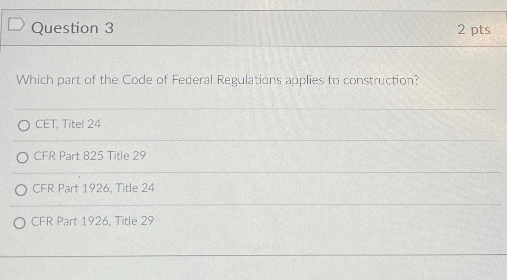 Solved Question 32ptsWhich part of the Code of Federal | Chegg.com