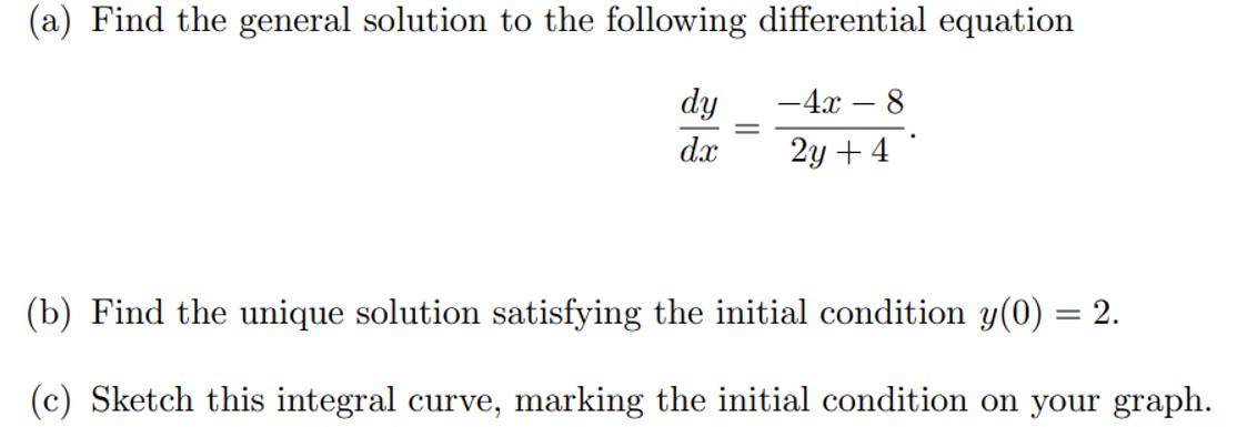 Solved (a) ﻿Find the general solution to the following | Chegg.com