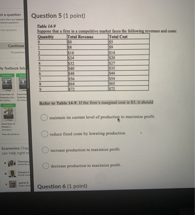 Solved $7. Question 4 (1 point) Saved Table 14-9 Suppose | Chegg.com