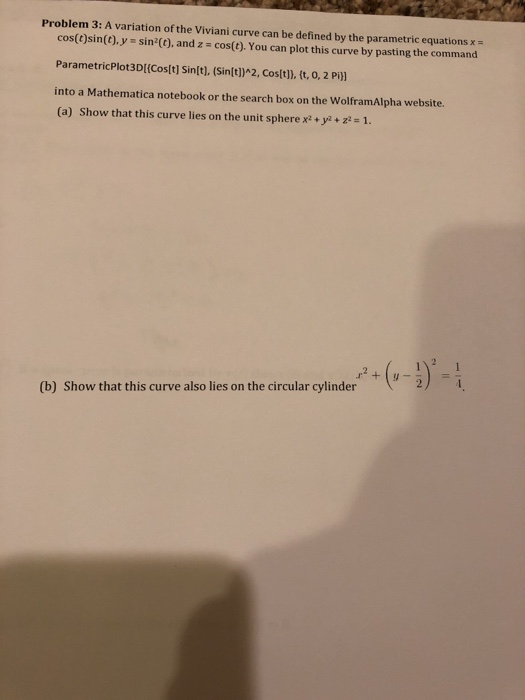 Solved Problem 3: A variation of the Viviani curve can be | Chegg.com