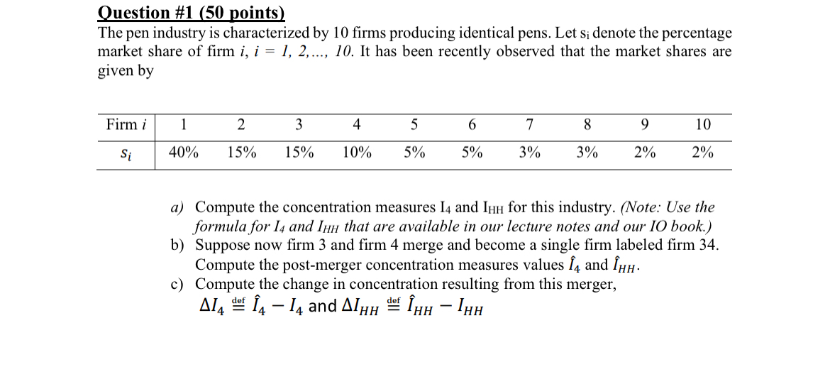 Solved Question #1 (50 ﻿points)The pen industry is | Chegg.com
