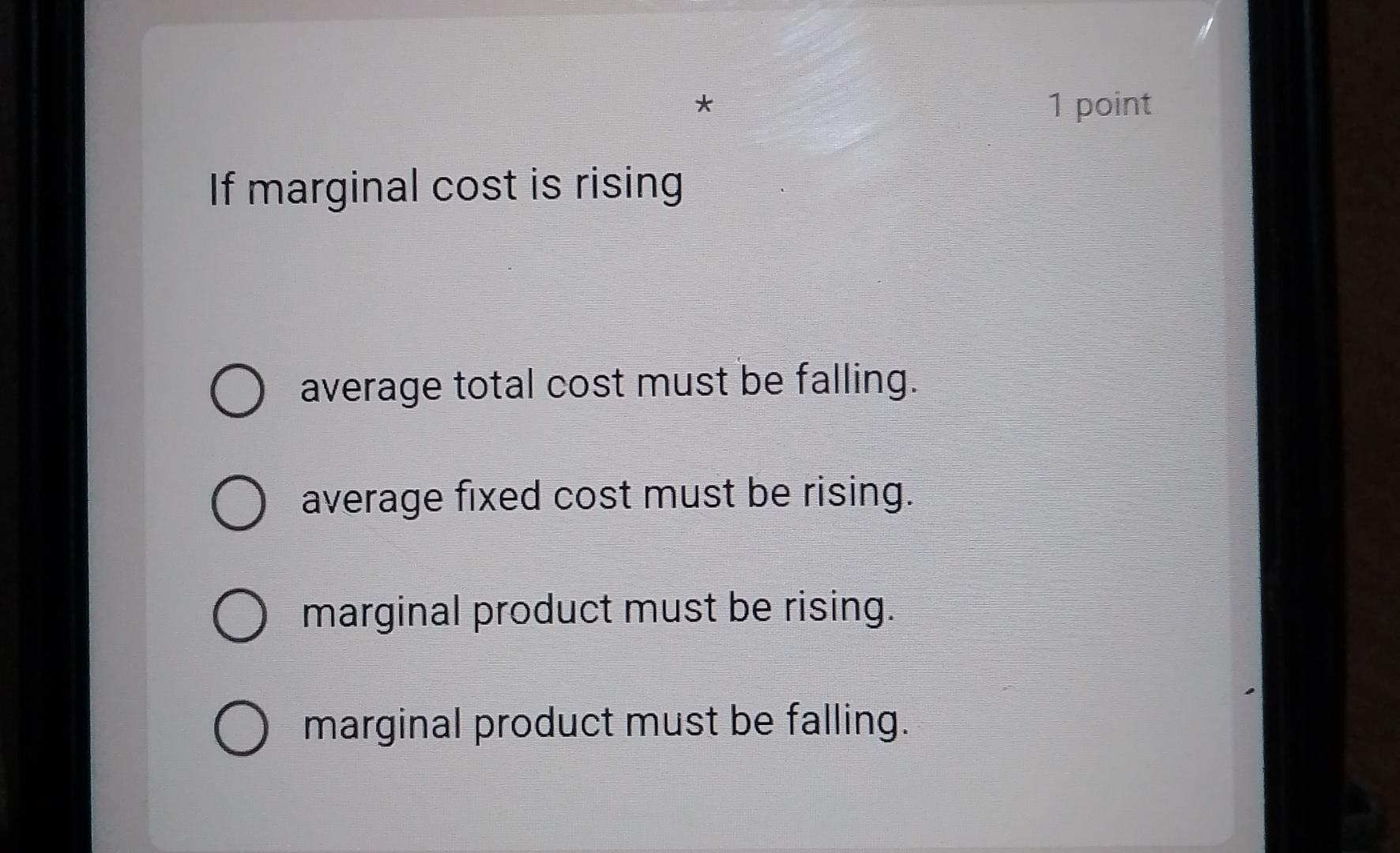 Solved 1 ﻿pointIf marginal cost is risingaverage total cost | Chegg.com