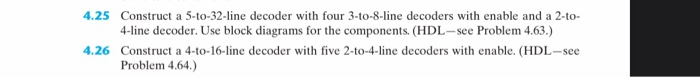 4.25 Construct a 5-to-32-line decoder with four | Chegg.com