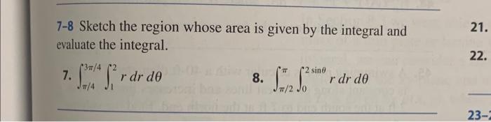 Solved 7-8 Sketch the region whose area is given by the | Chegg.com