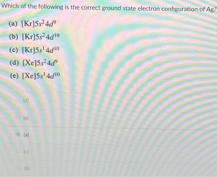 Solved Which of the following is the correct ground state | Chegg.com