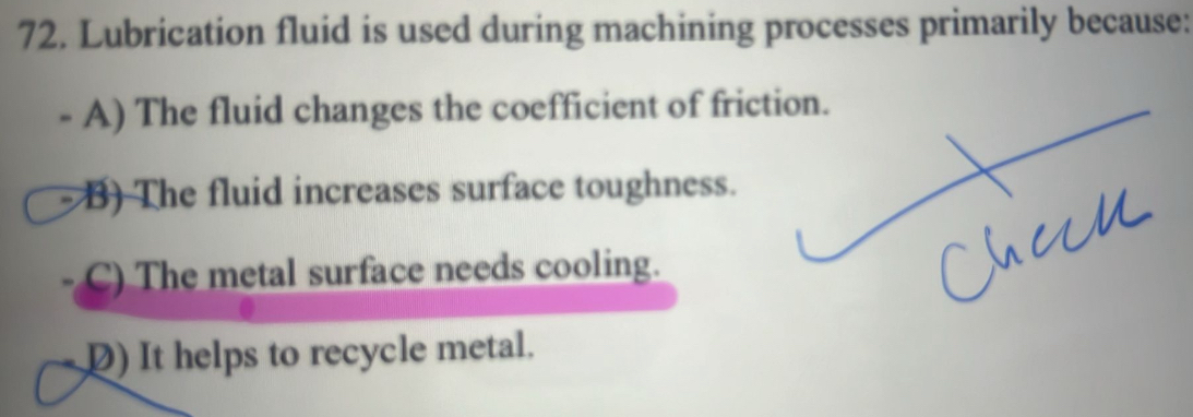 Solved Lubrication fluid is used during machining processes | Chegg.com
