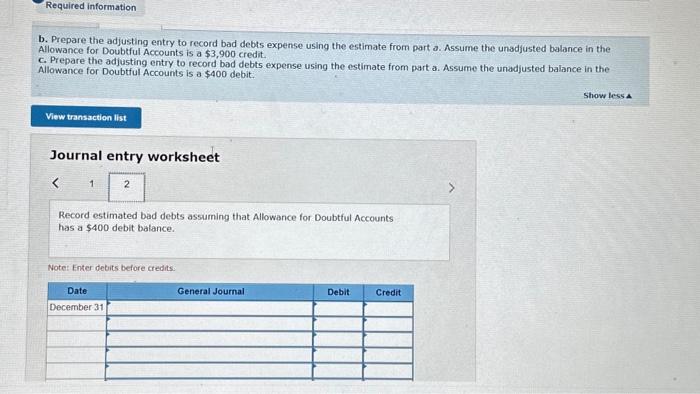 Solved b. Prepare the adjusting entry to record bad debts | Chegg.com