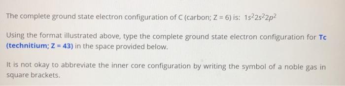 Solved The complete ground state electron configuration of | Chegg.com