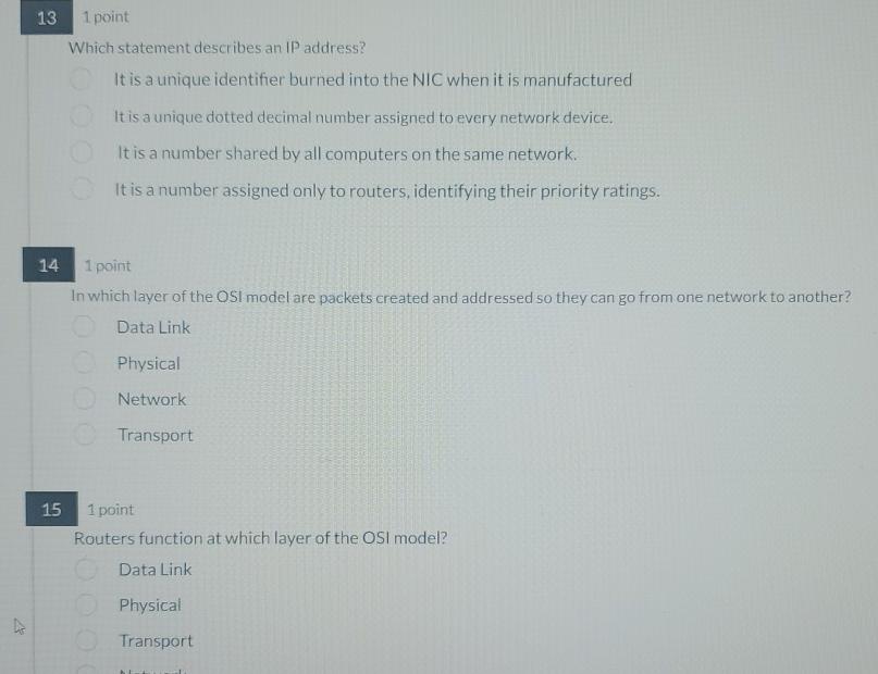 Solved 131 ﻿pointWhich statement describes an IP address?It | Chegg.com