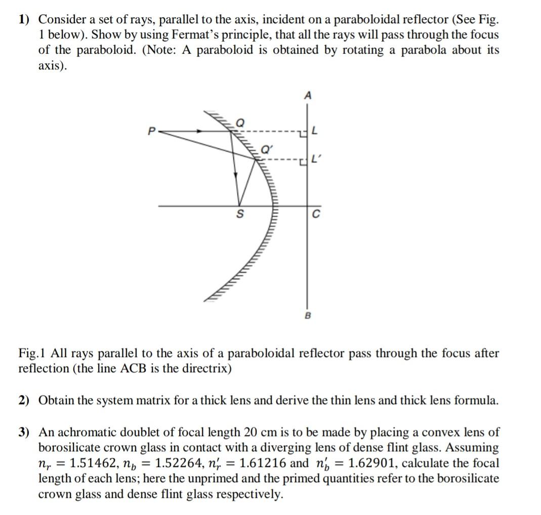 Solved 1) Consider a set of rays, parallel to the axis, | Chegg.com