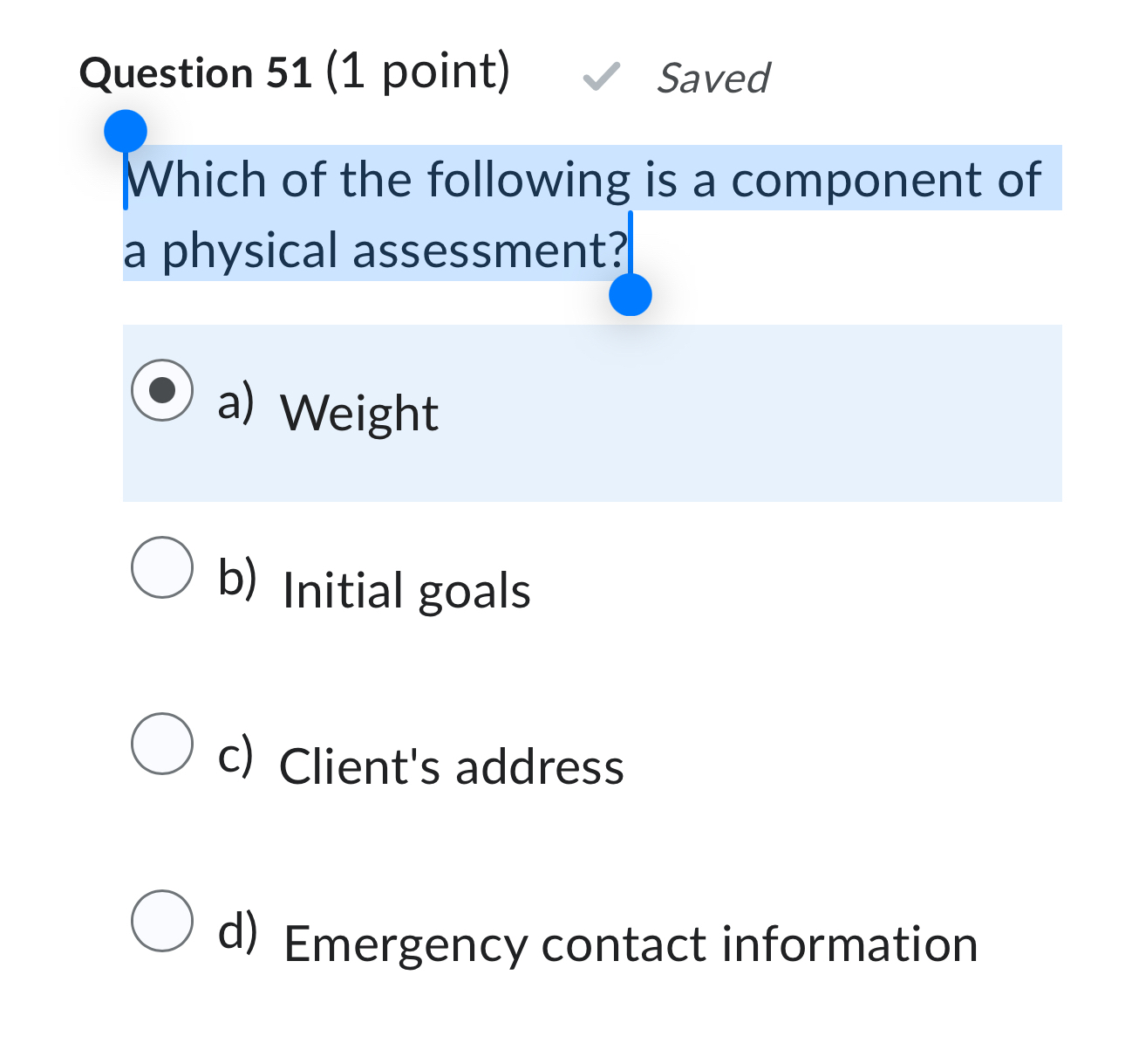 Solved Question 51 (1 ﻿point) ﻿SavedWhich of the following | Chegg.com