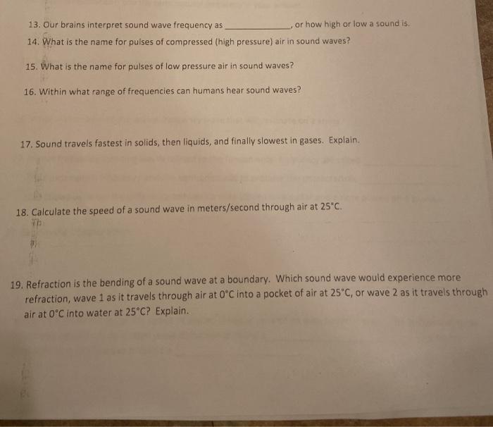 Solved 13. Our brains interpret sound wave frequency as or | Chegg.com