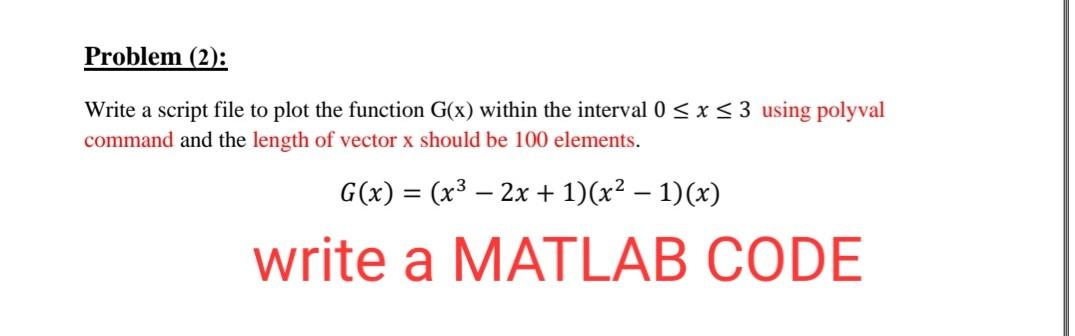 Solved Problem (2): Write a script file to plot the function | Chegg.com