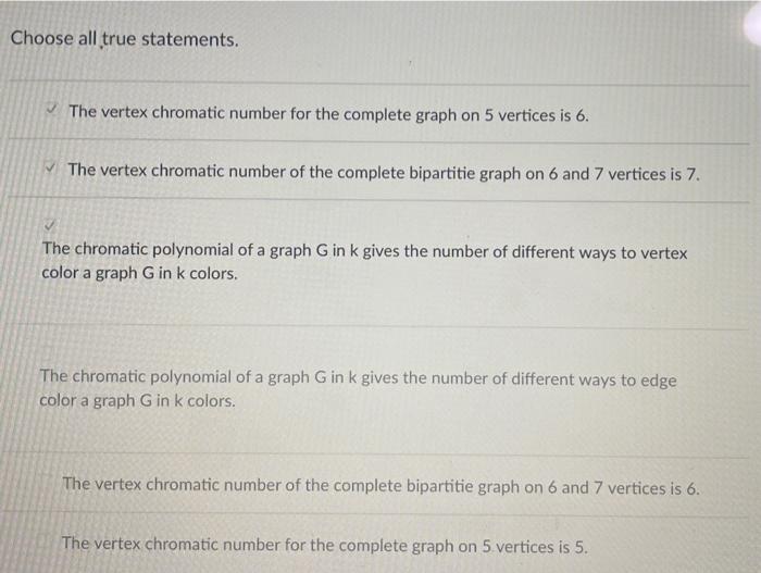 Solved Choose all true statements. The vertex chromatic | Chegg.com
