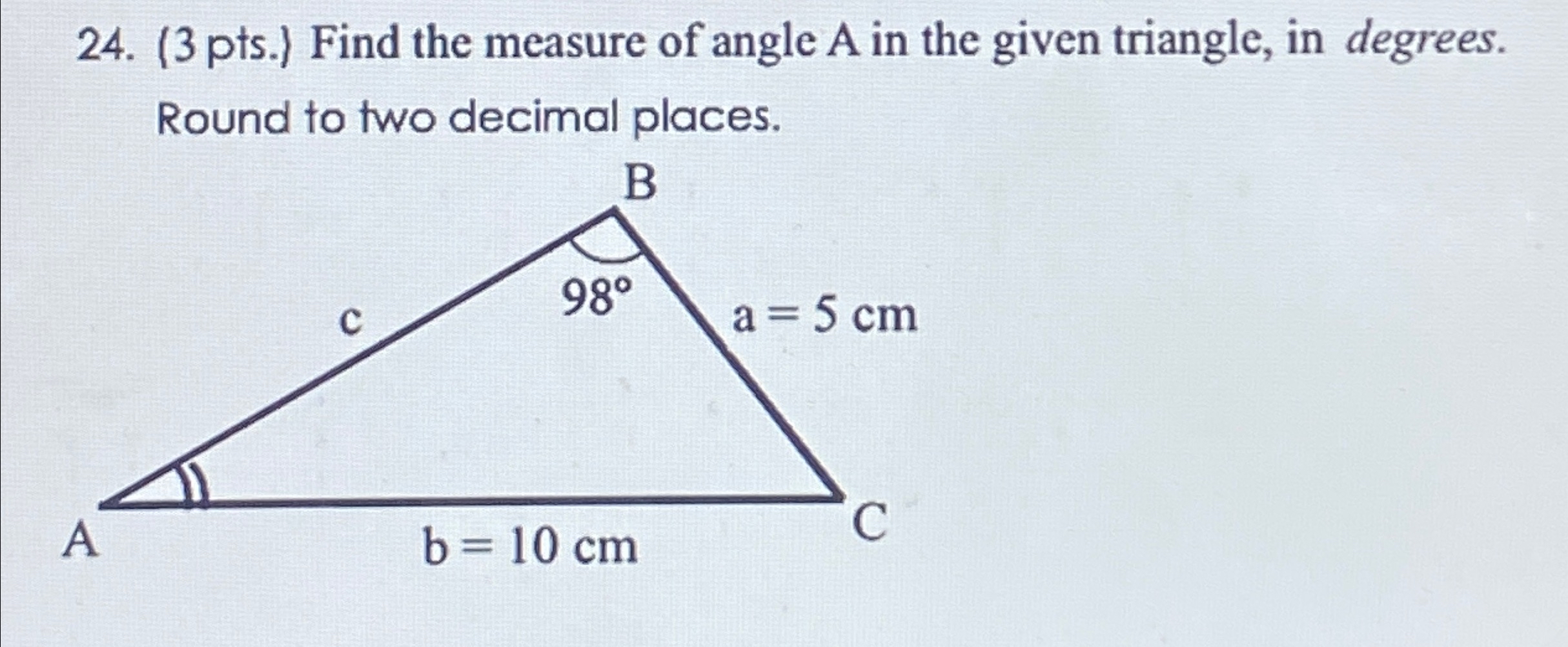 Solved ( 3 ﻿pts.) ﻿Find the measure of angle A ﻿in the given | Chegg.com