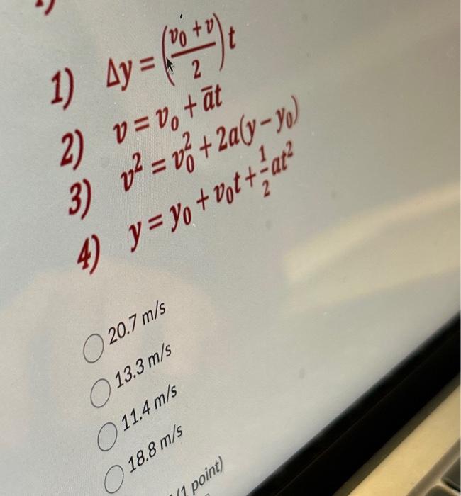 Solved shore.1) Δy=(2v0+v)t 2) v=v0+at 3) v2=v02+2a(y−y0) 4) | Chegg.com