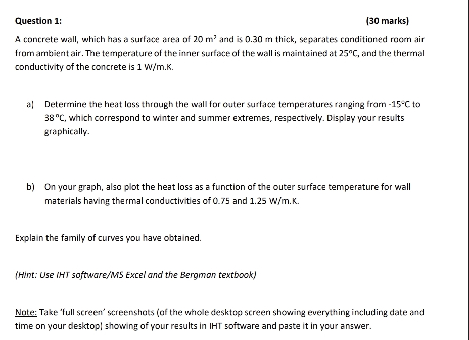 Solved Question 1:(30 ﻿marks)A concrete wall, which has a | Chegg.com