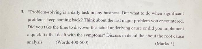 3. "Problem-solving is a daily task in any business. | Chegg.com