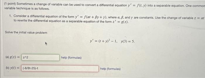 Solved (1 point) Sometimes a change of variable can be used | Chegg.com