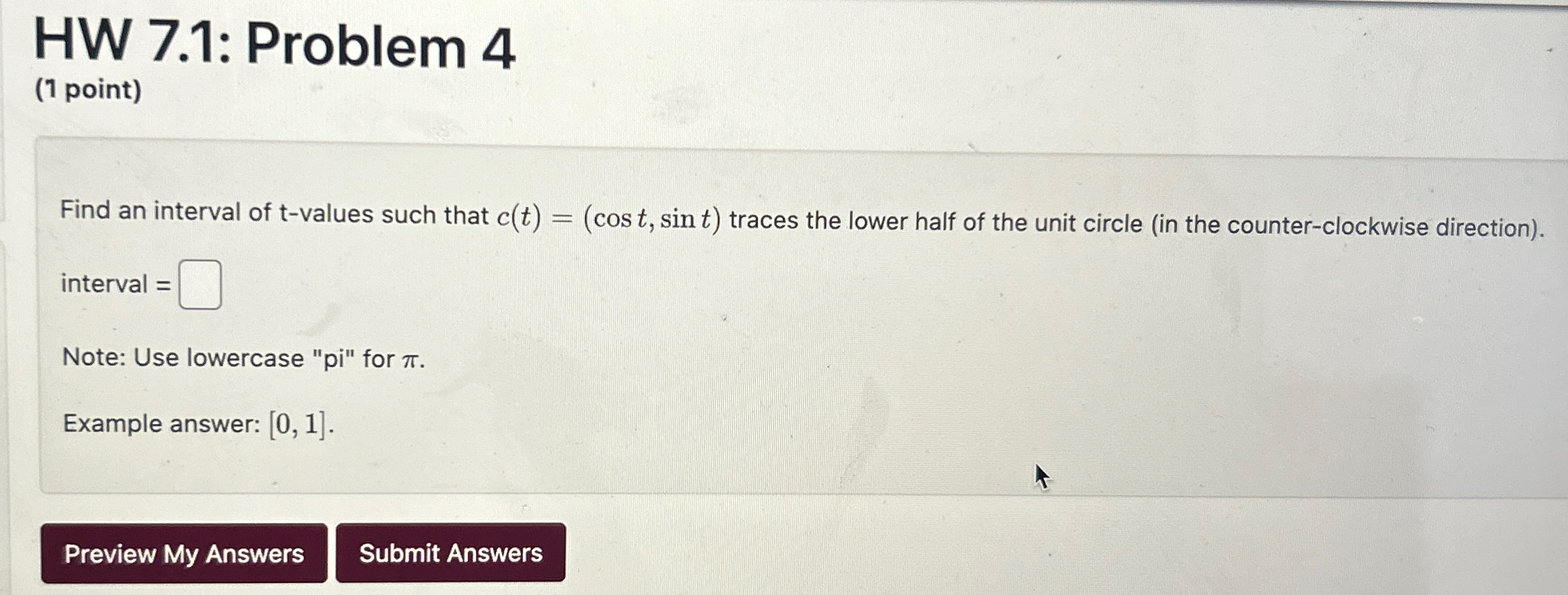 Solved HW 7.1: Problem 4(1 ﻿point)Find an interval of | Chegg.com