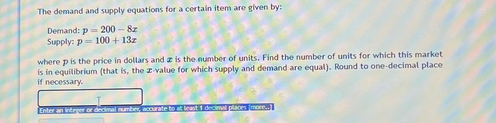 Solved The demand and supply equations for a certain item | Chegg.com