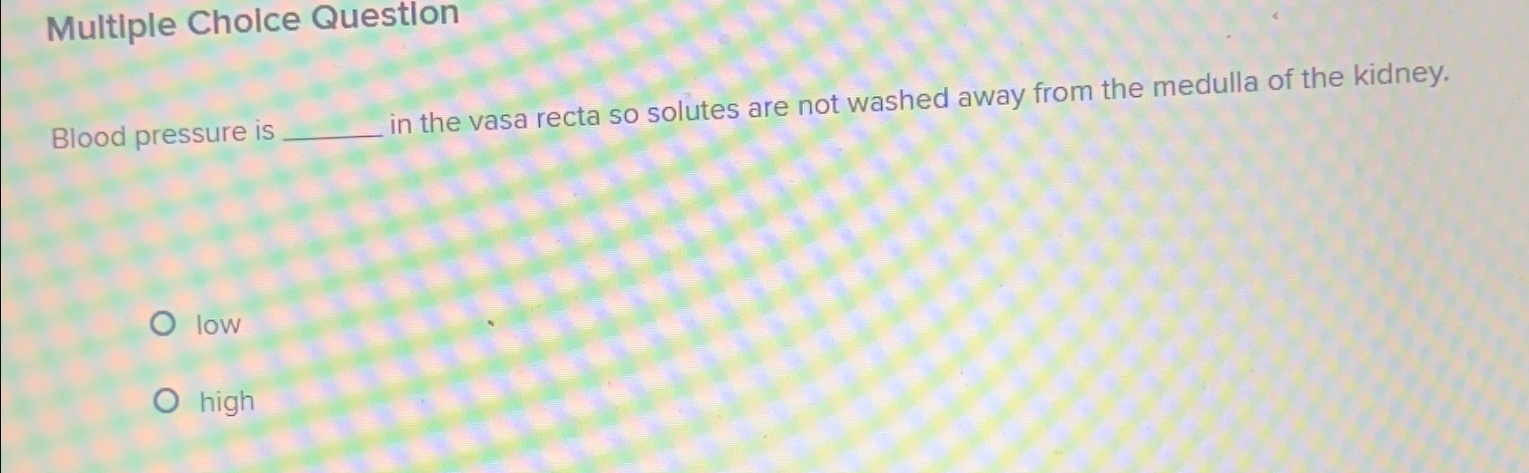 Solved Multiple Cholce QuestlonBlood pressure is ﻿in the | Chegg.com