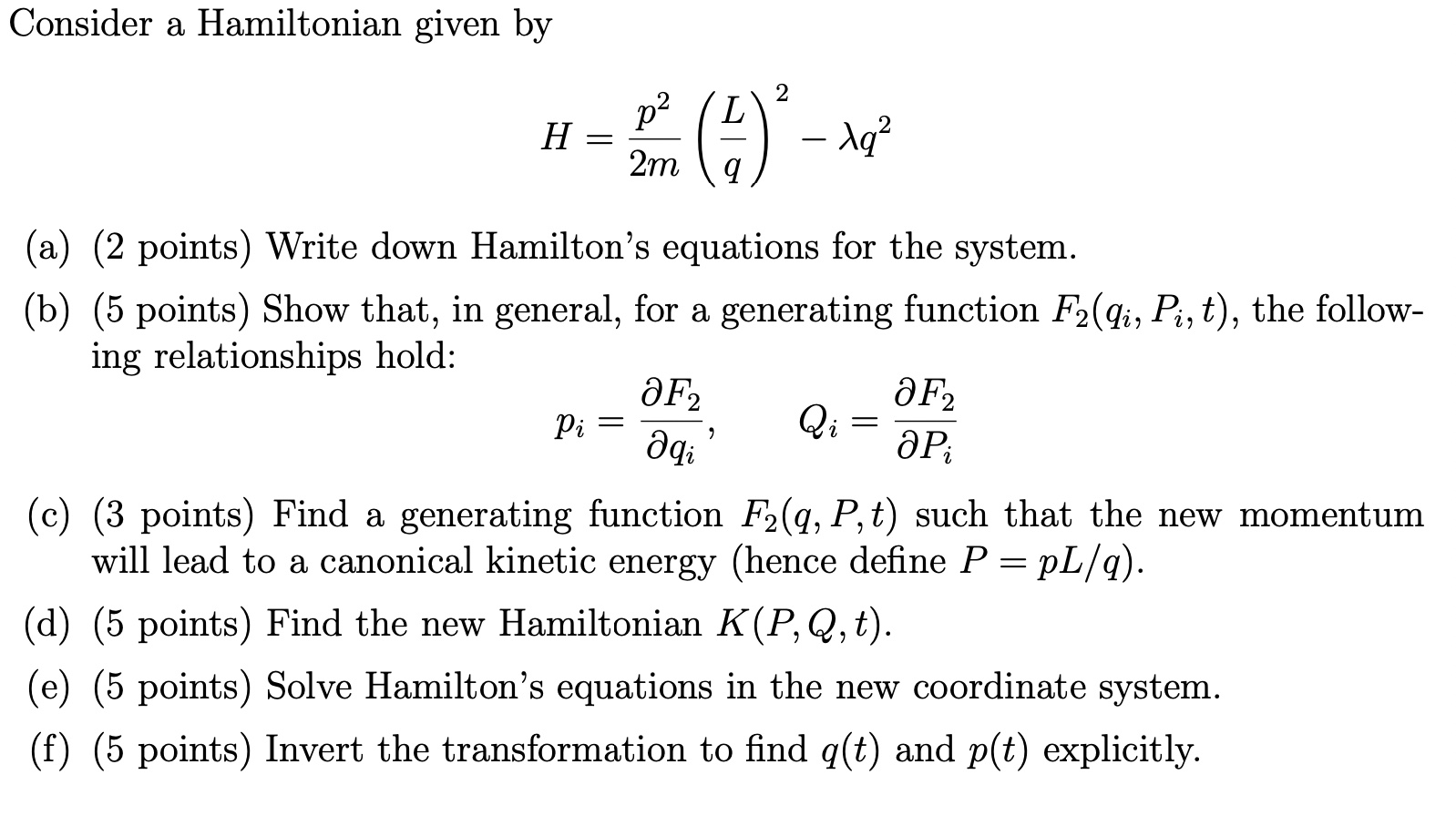 Solved Consider a Hamiltonian given byH=p22m(Lq)2-λq2(a) (2 | Chegg.com