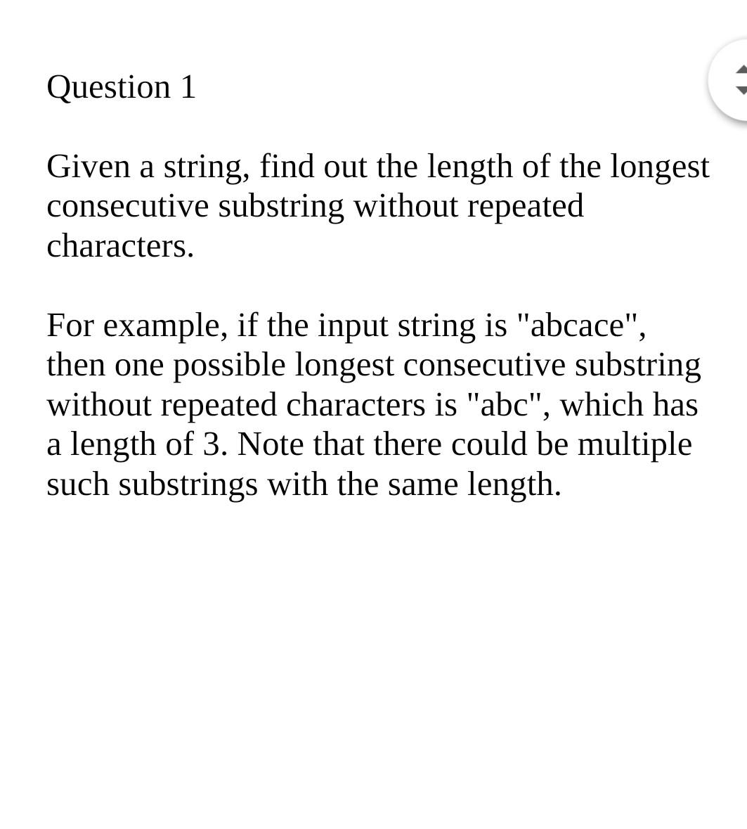 Solved Given a string, find out the length of the longest | Chegg.com
