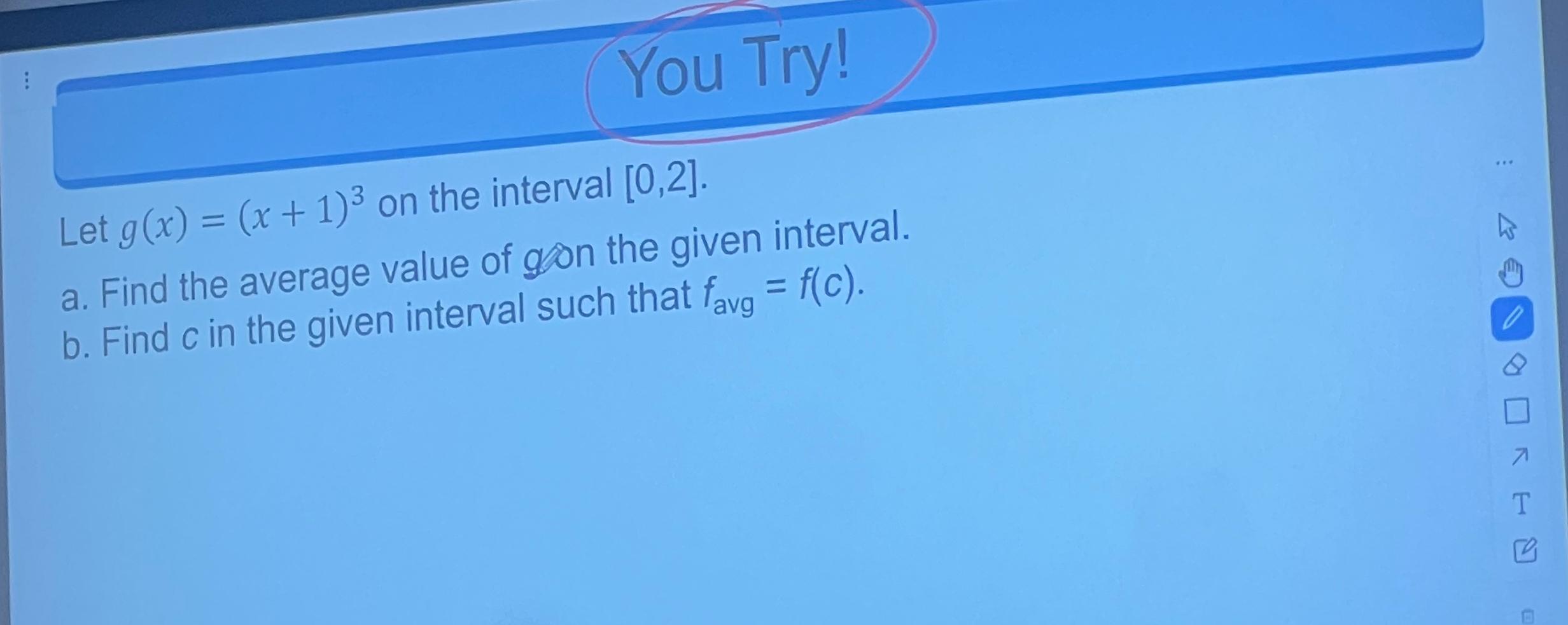Solved Let g(x)=(x+1)3 ﻿on the interval 0,2.a. ﻿Find the | Chegg.com