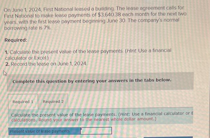 Solved On June 1, 2024, First National leased a building. | Chegg.com