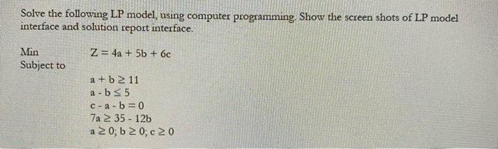 Solved Solve the following LP model, using computer | Chegg.com