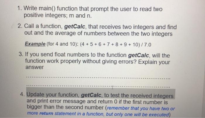 Solved 1. Write main() function that prompt the user to read | Chegg.com