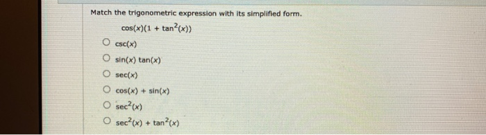 Solved Match the trigonometric expression with its | Chegg.com