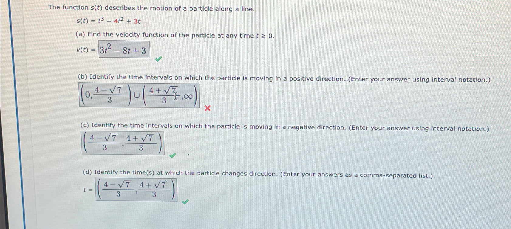 Solved The function s(t) ﻿describes the motion of a particle | Chegg.com